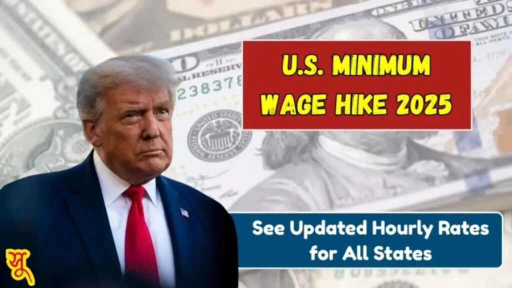 US Minimum Wage Hike 2025: Check the List of U.S. states by minimum ...